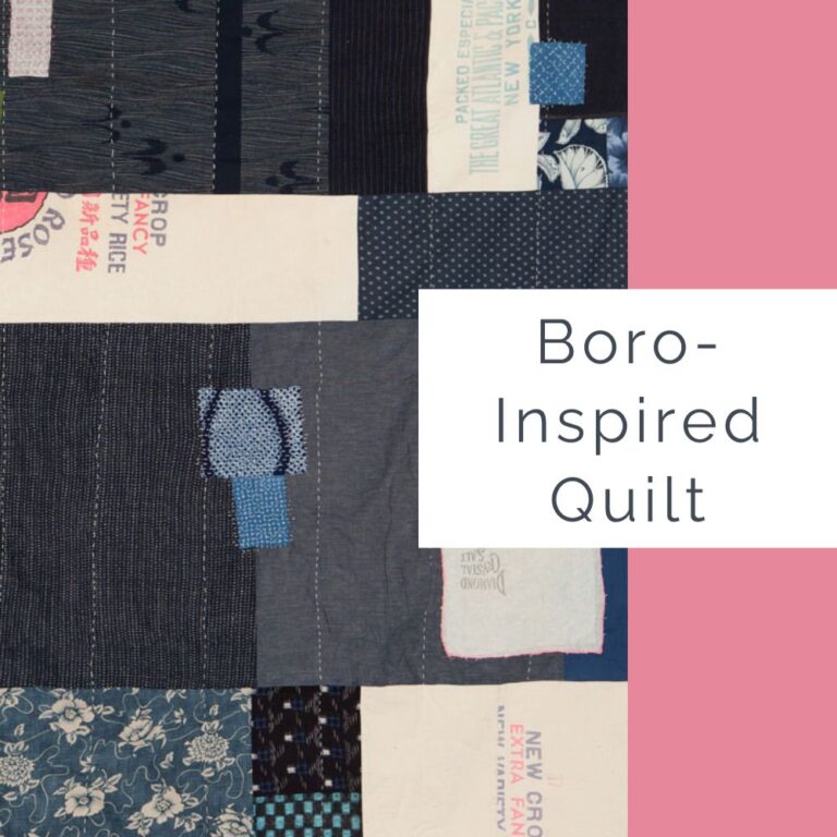 Online Class- Boro Inspired Quilt - Wise Craft Handmade