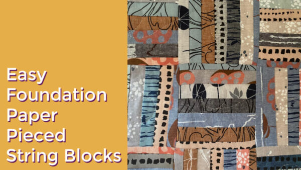 Q(uilting) & Answer- Learn to make an easy string block - Wise Craft ...