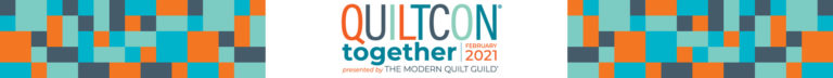 Quiltcon Together 2021 - Wise Craft Handmade